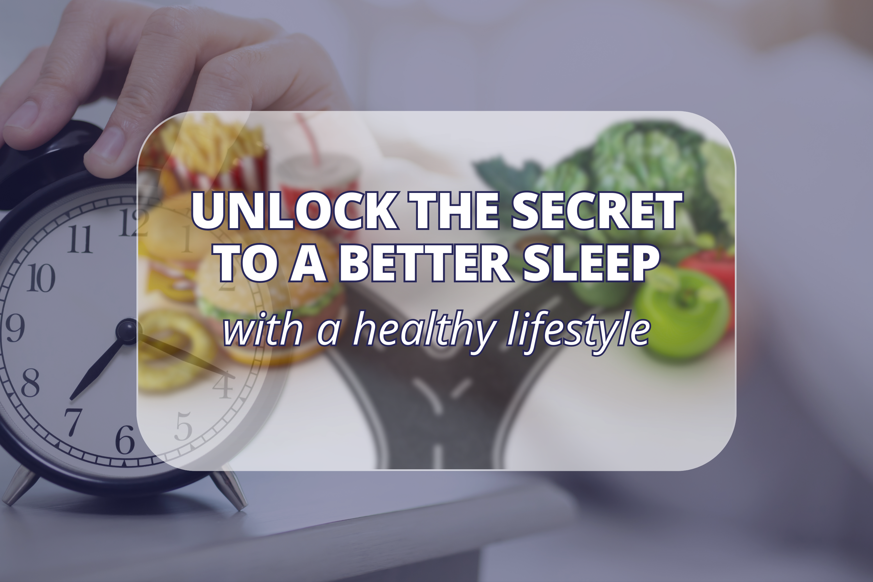 UNLOCK THE SECRET TO A BETTER SLEEP: with a healthy lifestyle – Nurture ...